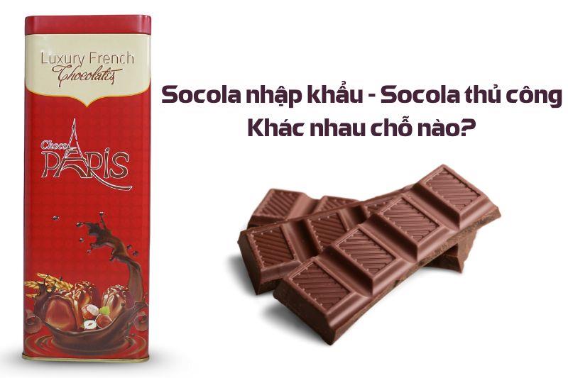Socola nhập khẩu và socola thủ công: Nên chọn loại nào biếu Tết sang ...
